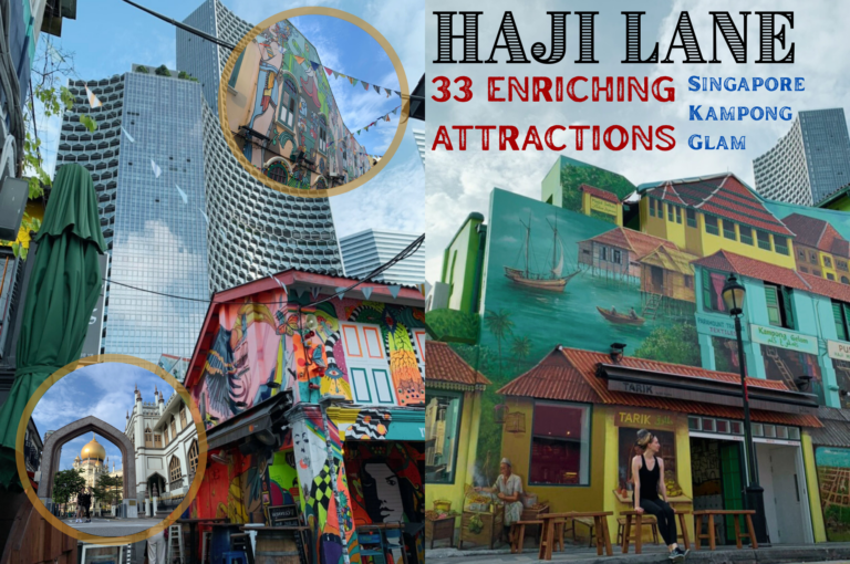 33 Enriching Attractions at Singapore Haji Lane & Kampong Glam ...